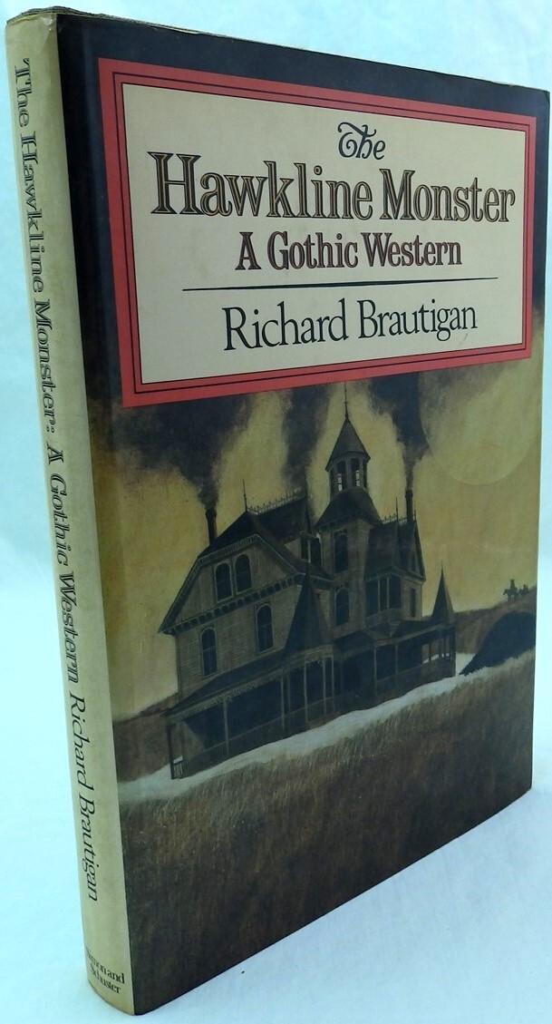 Richard Brautigan: Hawkline Monster. First Edition. Hardcover Dust ...