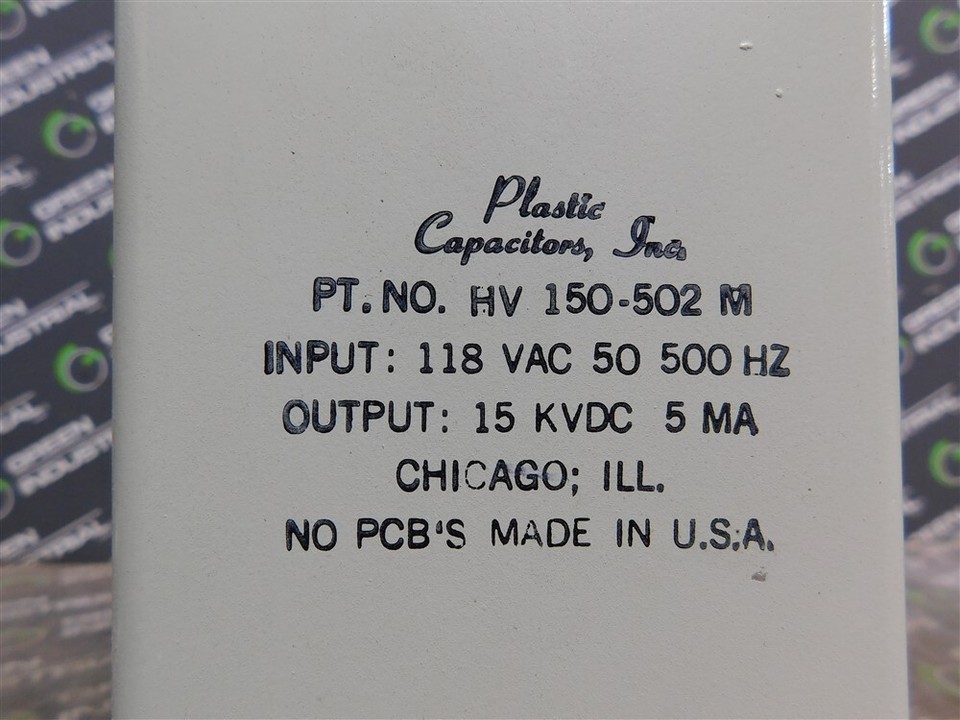 USED Plastic Capacitors, Inc. HV 150-502 M Capacitor 15KVDC 5MA Output ...