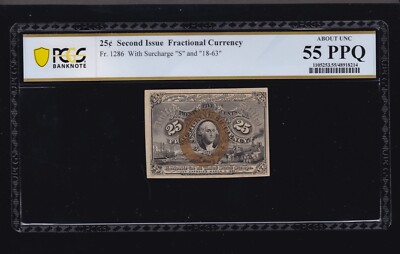 US 25c Fractional Currency Note 2nd Issue FR 1286 PCGS 55 PPQ Ch AU ...