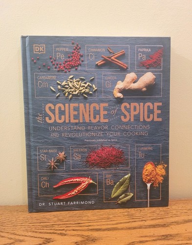 Science of Spice : Understand Flavor Connections and Revolutionize Your ...