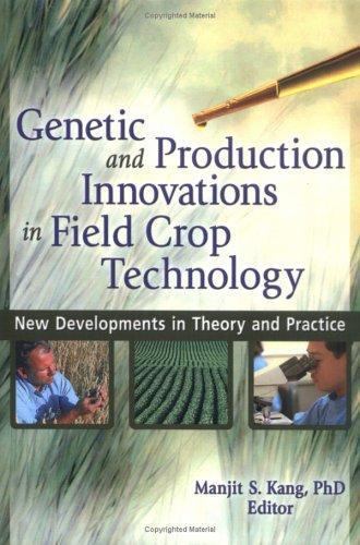 Genetic and Production Innovations in Field Crop Technology : New ...