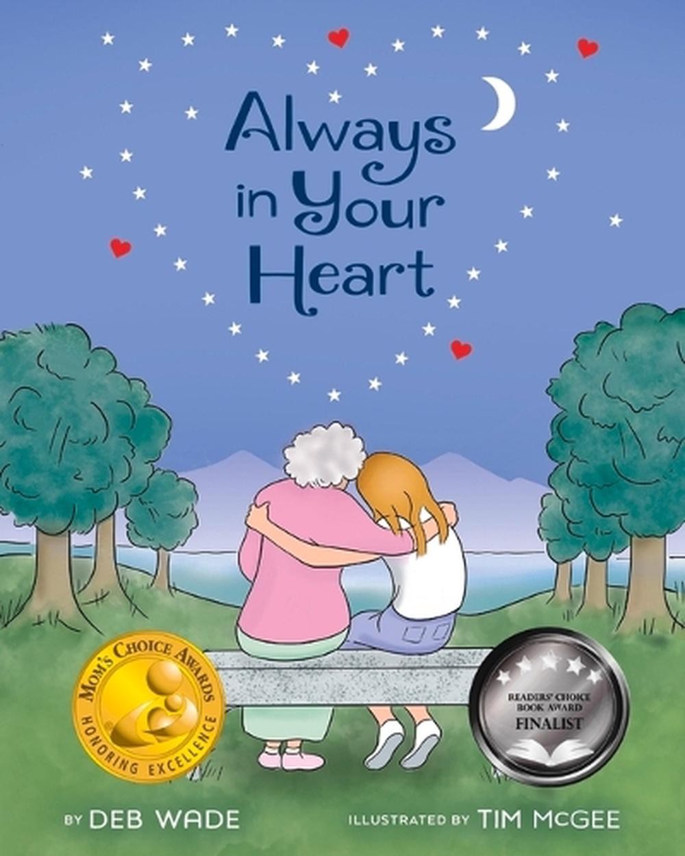 Always in Your Heart: A Picture Book on Coping from Grief and Loss by ...