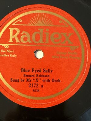 Radiex 78rpm 10”#2172BLUE EYED SALLY/JUST LIKE YOUby Mister X And ...