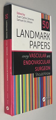 50 Landmark Papers Every Vascular Surgeon Should Know Hardcover Jimenez & Wilson 9781138335356| eBay