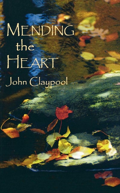 Mending The Heart von John R. Claypool (1999, Taschenbuch) online ...