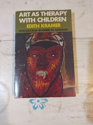 Edith Kramer. Art As Therapy with Children Pb Book 1971 - First ...