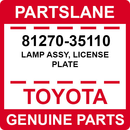 81270-35110 Toyota OEM Genuine LAMP ASSY, LICENSE PLATE | eBay