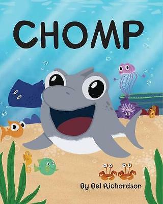 Chomp by Bel Richardson (Paperback, 2018) for sale online | eBay