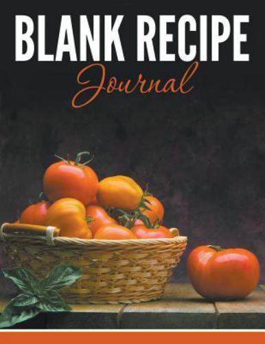 Blank Recipe Journal by Speedy Publishing LLC Staff (2015, Trade ...