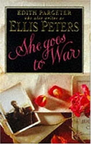 She Goes to War Paperback Edith Pargeter 9780747232773 | eBay