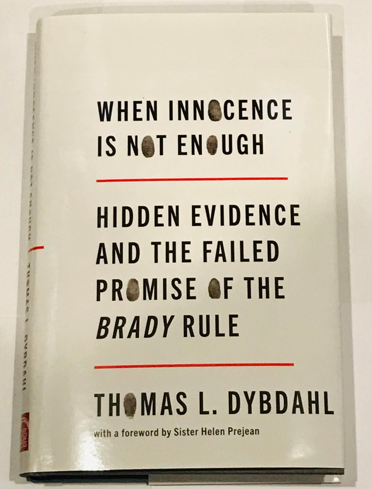 When Innocence Is Not Enough ~ Dybdahl ~ Brady Rule ~ Law Criminology ...