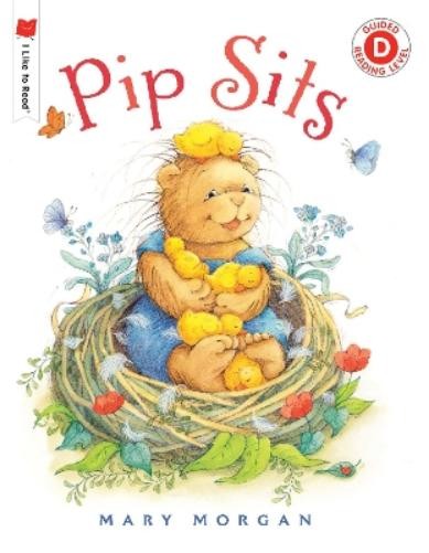 Mary Morgan Pip Sits (Paperback) I Like to Read (US IMPORT ...