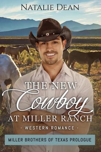 Natalie Dean The New Cowboy at Miller Ranch (Miller Brot (Paperback ...
