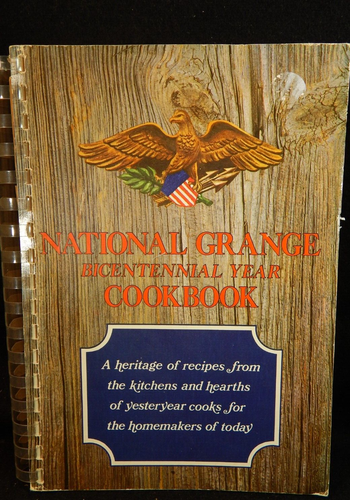 Vintage 1776-1976 National Grange Bicentennial Cookbook VGC, Heritage ...