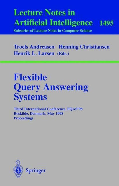 Flexible Query Answering Systems von Troels Andreasen Henrik L. Larsen ...