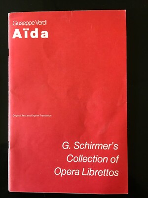Aida: Libretto by Verdi, schirmer's collection 9780793547104| eBay