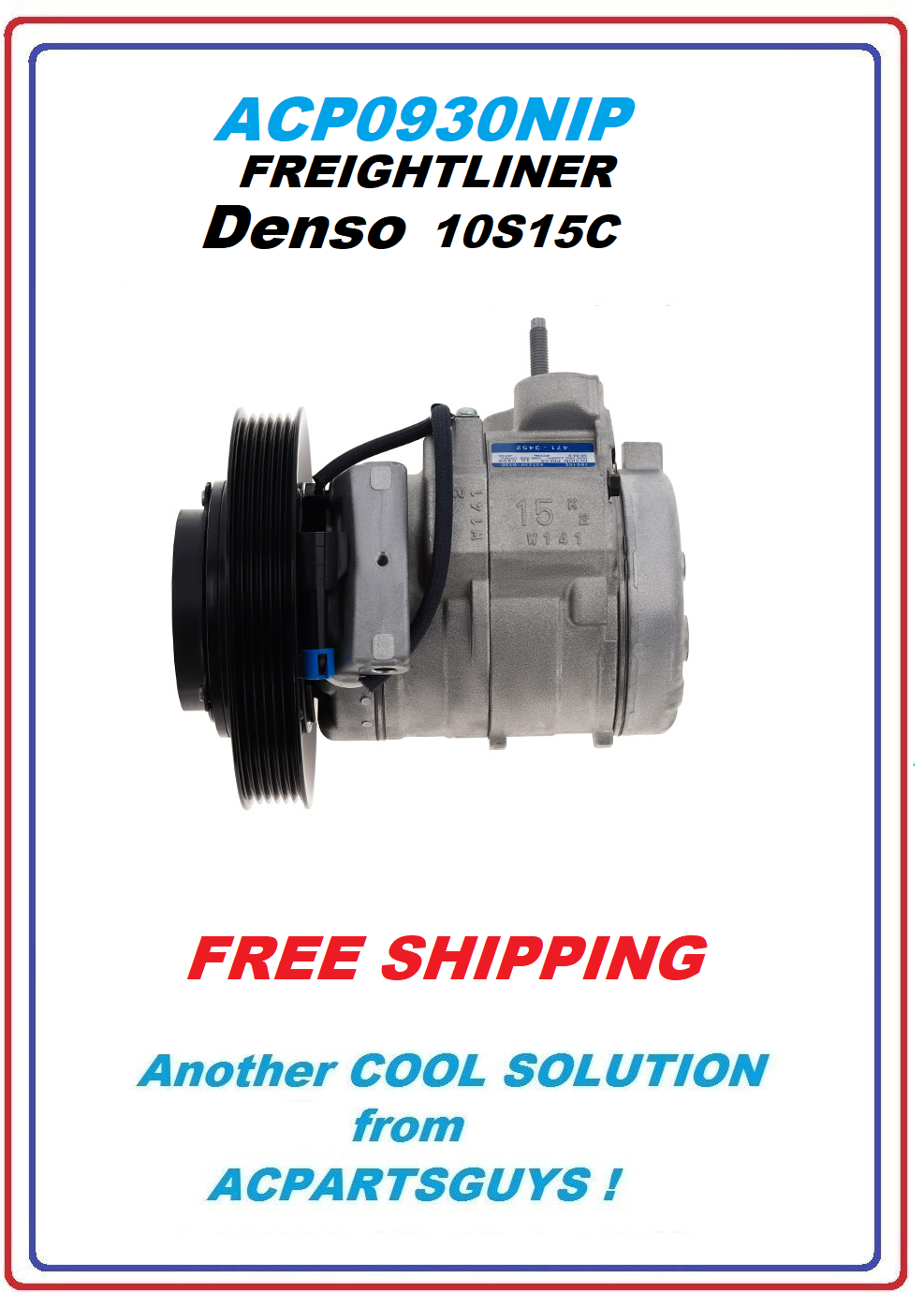 OEM Denso 10S15C A/C Compressor for Freightliner 2013 CASCADIA 22-65772 ...