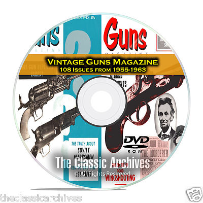 Guns Magazine, 108 Vintage Issues, 1955-1963, Reloading, Hunting Mag ...