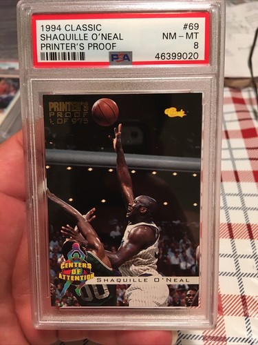1994 CLASSIC Shaquille O’Neal #69 Printers Proof/975 PSA NM-MT 8 Pop 2 ...