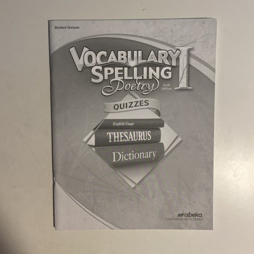 Abeka Vocabulary Spelling Poetry I Student Quizzes Sixth Edition Grade ...