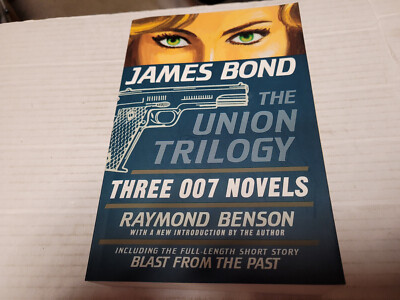 James Bond: The Union Trilogy by Raymond Benson (2008, Paperback ...