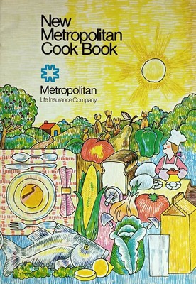 New Metropolitan Cook Book by the Metropolitan Life Insurance Company ...