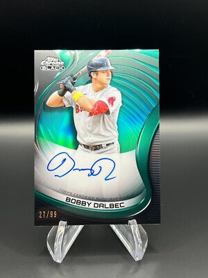 2022 TOPPS CHROME BLACK AUTOGRAPH GREEN REFRACTOR BOBBY DALBEC #/99 RED ...