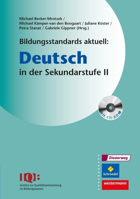 Bildungsstandards Aktuell: Deutsch in der Sekundarstufe 2 von Michael ...