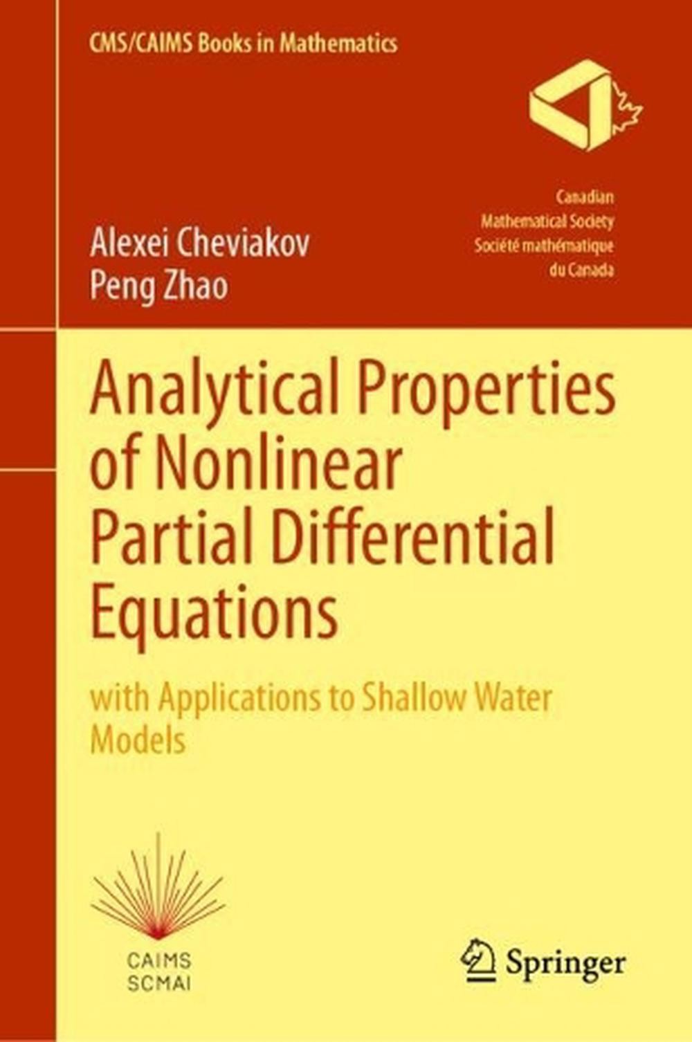 Analytical Properties of Nonlinear Partial Differential Equations: with ...