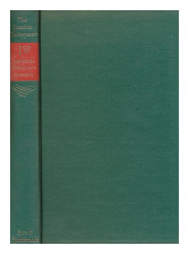 Shakespeare, WILLIAM (1564-1616) The London Shakespeare / Vol.4, the ...