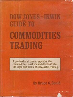 Dow Jones-Irwin Guide to Commodities Trading - Hardcover - NEW ...