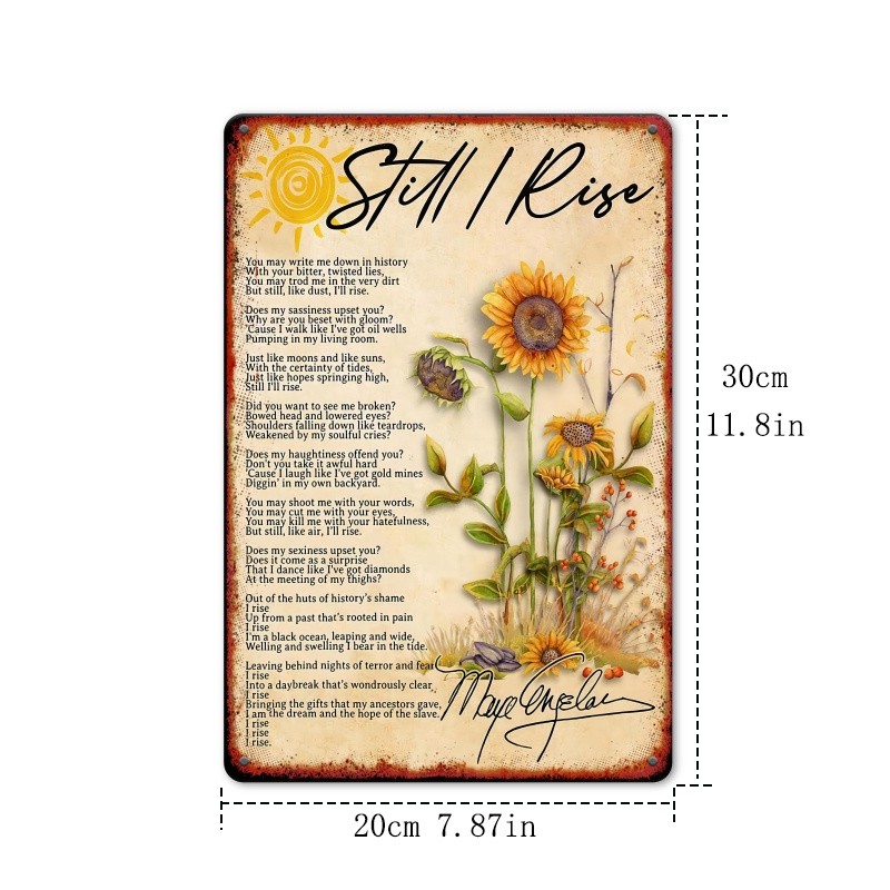 Still I Rise Poem Sunflower Vintage Metal Sign Wall Decor Inspirational ...