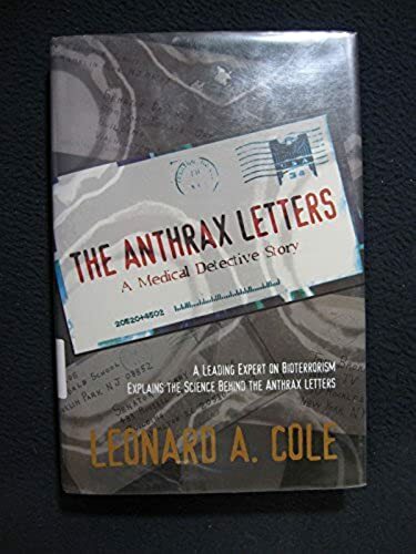 The Anthrax Letters: A Medical Detective Story [Hardcover] [Nov 01 ...