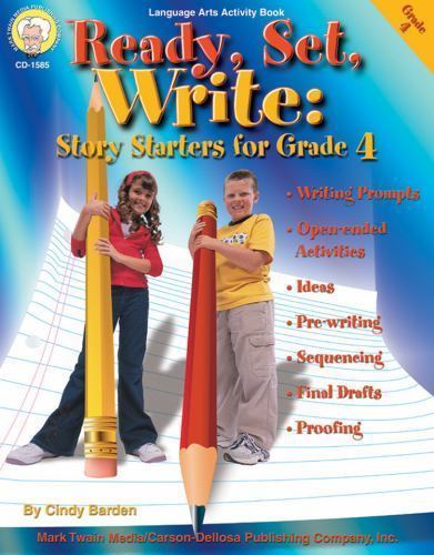 Ready, Set, Write : Story Starters for Grade 4 by Cindy Barden (2003 ...