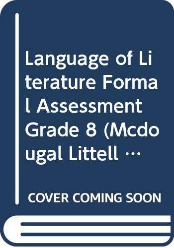 McDougal Littell Language of Literature: Formal Assessment Grade 8 ...