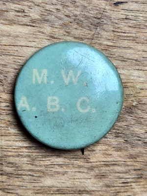 M.W.A.B.C. Pinback by David C. Cook Elgin Chicago Religious Temperance ...