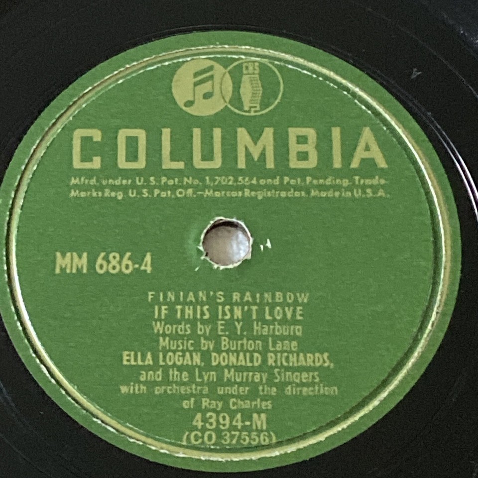 Finian’s Rainbow “If This Isn’t Love” (Ella Logan) Columbia 10” 78RPM ...