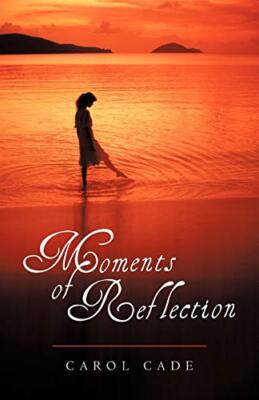 Moments of Reflection.New 9781462006496 Fast Free Shipping