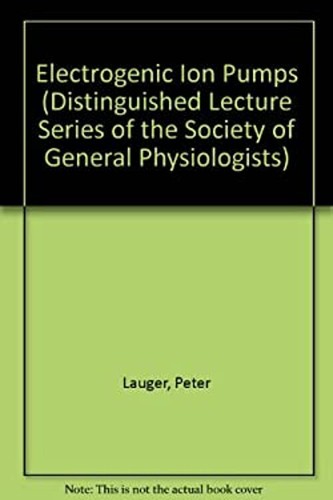 Electrogenic Ion Pumps Hardcover Peter Lauger 9780878934515| eBay