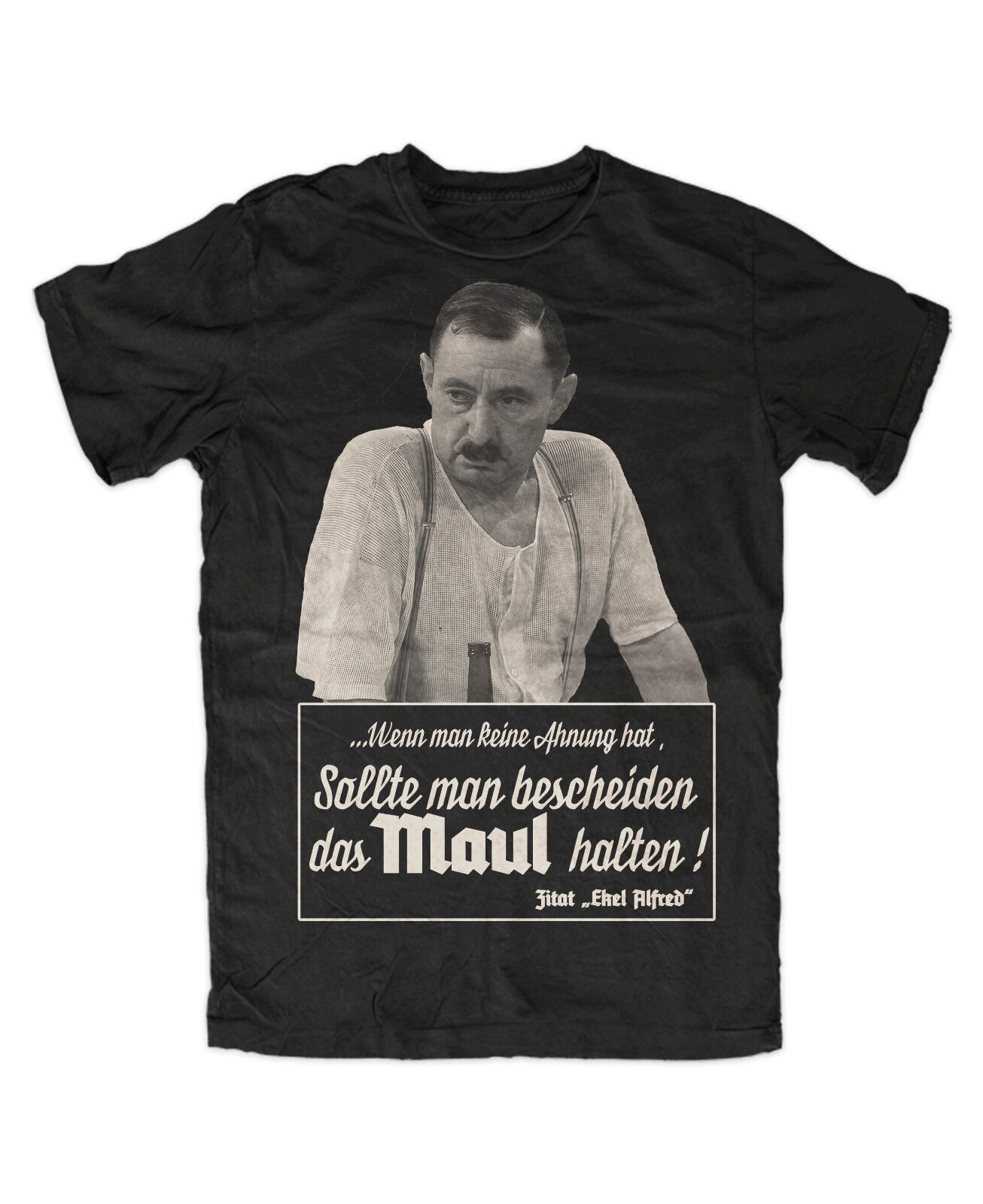 Maul halten! Alfred T-Shirt TV Kult Serie Spruch Zitat Humor Fun Punsch ...