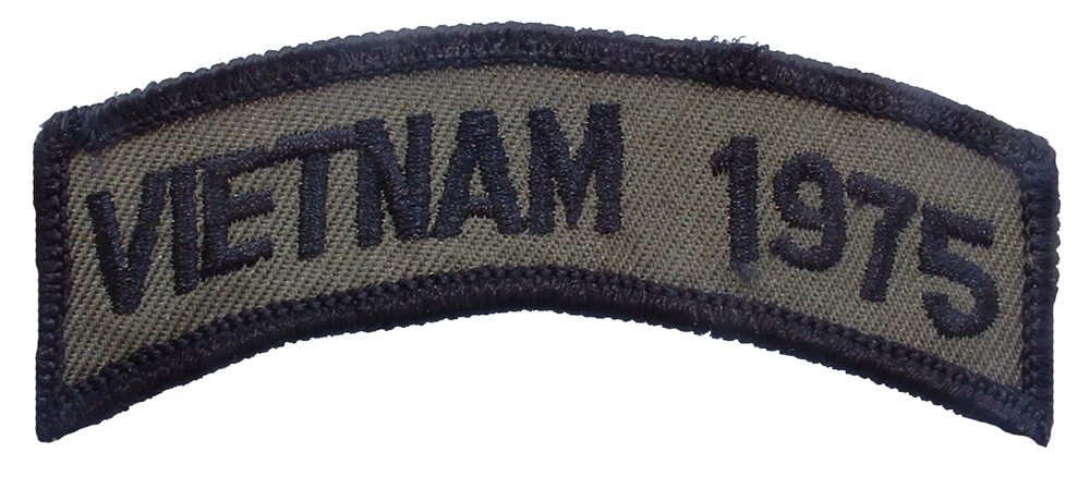 VIETNAM TAB "VIETNAM 1975" (SUBDUED) Embroidered Shoulder Patch 3-1/2 ...