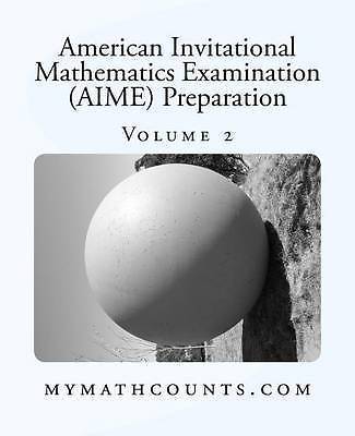 American Invitational Mathematics Examination (Aime) Preparation ...