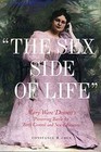 The Sex Side of Life: The Story of Mary Ware Dennett - Hardcover ...