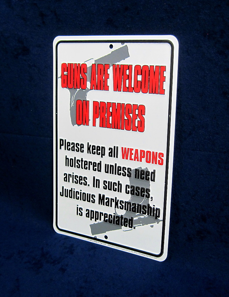 GUNS are WELCOME -*US MADE* Embossed Sign - Man Cave Garage Bar Shop ...