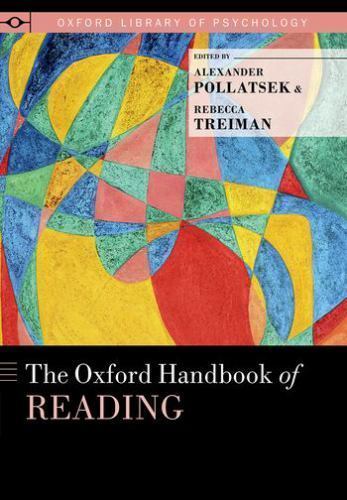 Oxford Library of Psychology Ser.: Oxford Handbook of Reading by ...