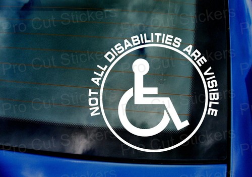 100mm Not All Disabilities Are Visible Disabled Car Sticker Wheelchair ...