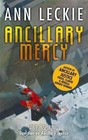 Ancillary Mercy: The conclusion to the trilogy that began with ...