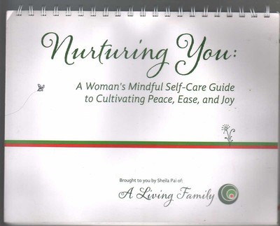 NURTURING YOU: A Woman’s Mindful Self-Care Guide to Cultivating Peace ...