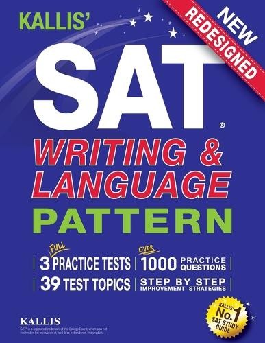 Kallis KALLIS' SAT Writing and Language Pattern (Workbook, Study Gui ...