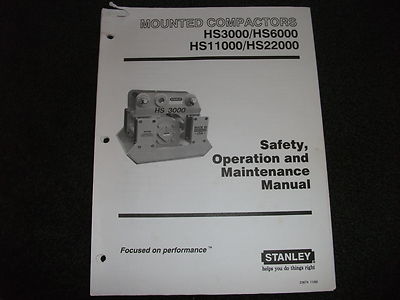 Stanley HS3000 HS6000 HS1100 HS2200 mounted compactors operation manual ...